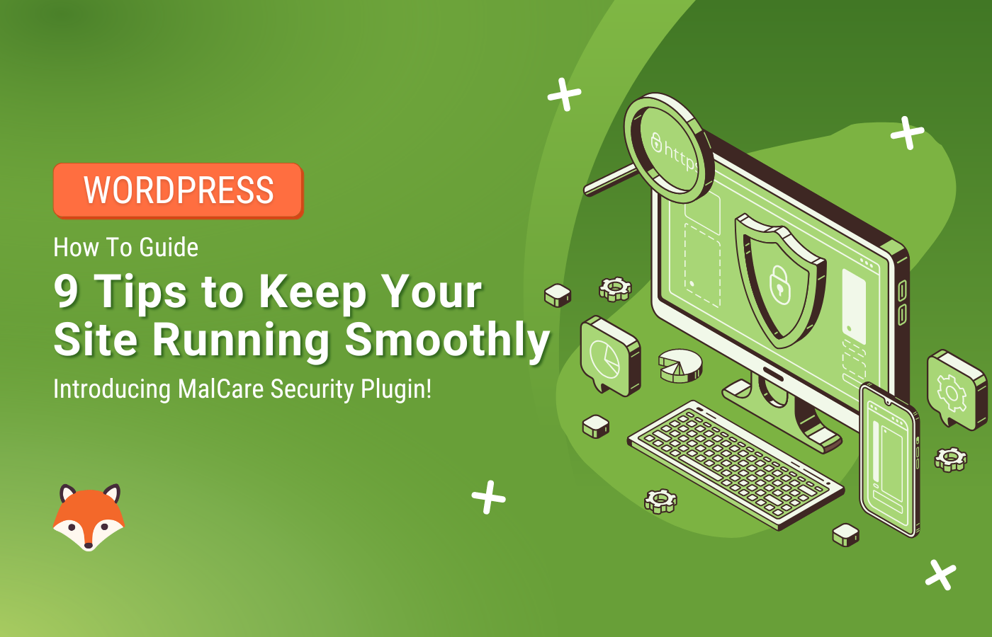9 Security and Maintenance Tips To Keep Your Site Running Smoothly